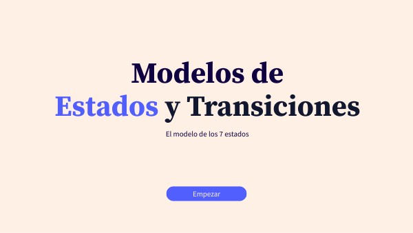 PRESENTACIÓN MODELO DE ESTADOS | Genially
