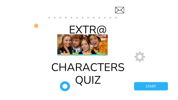 EXTRA CHARACTERS QUIZ