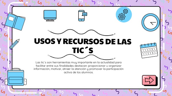 Usos y Recursos de las tics | Genially