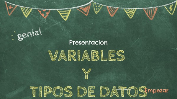 Variables y tipos de datos | Genially