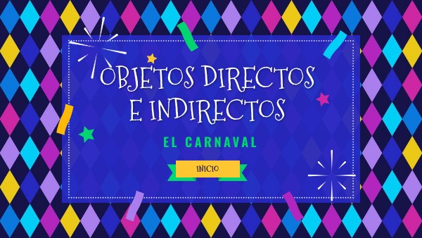 Objetos directos e indirectos | Genially