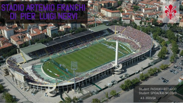STADIO ARTEMIO FRANCHI DI PIER LUIGI NERVI | Genially
