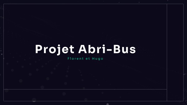Projet abri bus | Genially