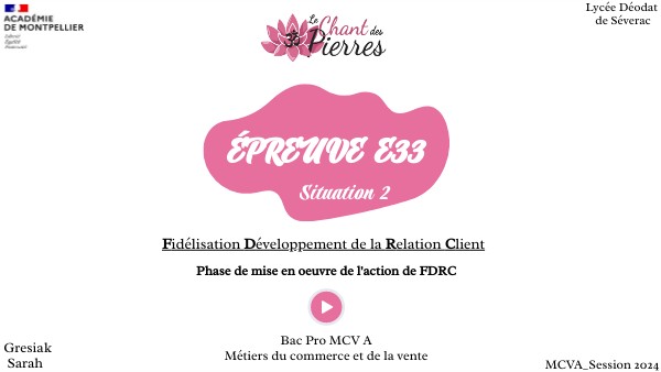 E33 Situation 2 LE CHANT DES PIERRES