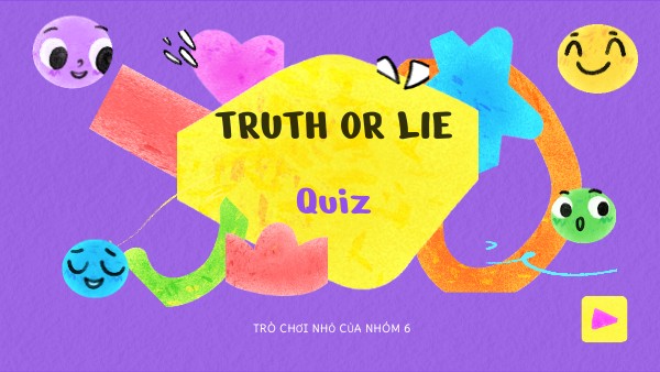 Truth or lie quiz