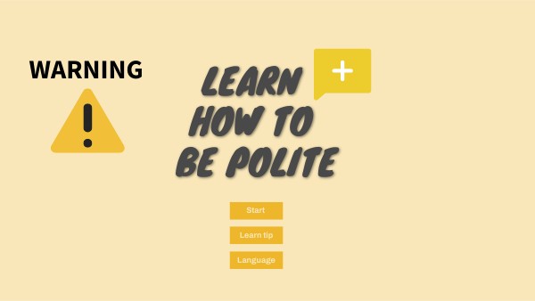 Learn how to be polite | Genially