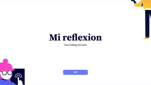 Mi reflexion | Genially