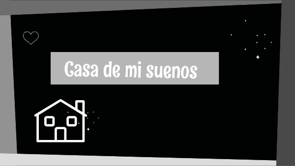 la casa de mis suenos