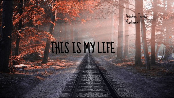 This is my life(part)