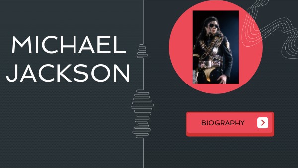 MICHAEL JACKSON | Genially