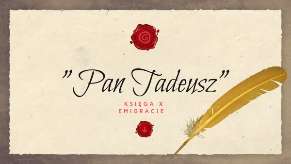 "Pan Tadeusz" Księga X | Genially