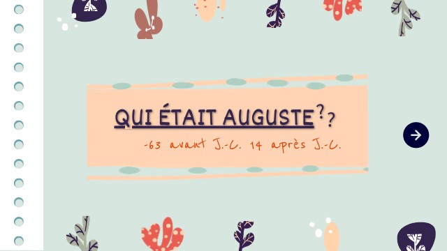 Biographie Auguste | Genially