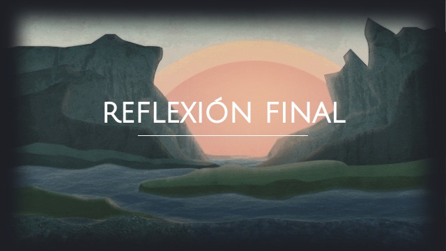 Reflexión final