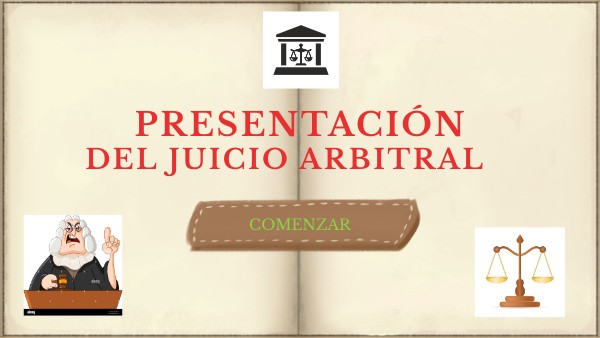 JUICIO ARBITRAL | Genially