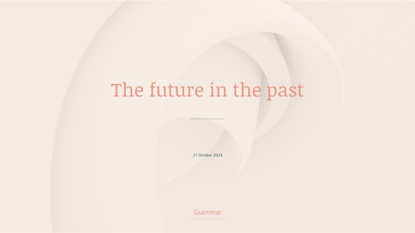 C1/C2 the future in the past