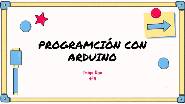 ARDUINO IÑIGO | Genially