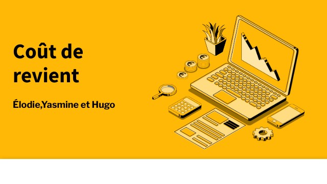 Coût de revient | Genially