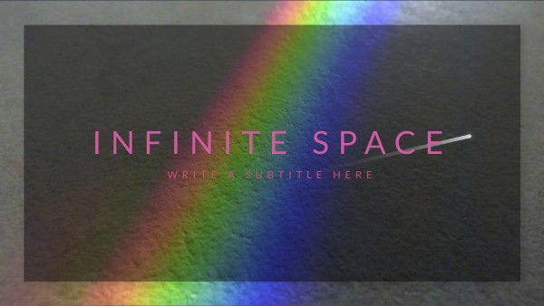 INFINITE SPACE PRESENTATION