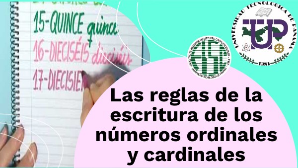 Reglas para escribir números cardinales y ordinales | Genially