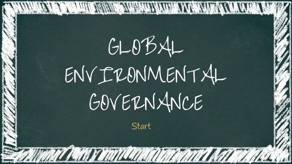Global Environmental Governance: | Genially