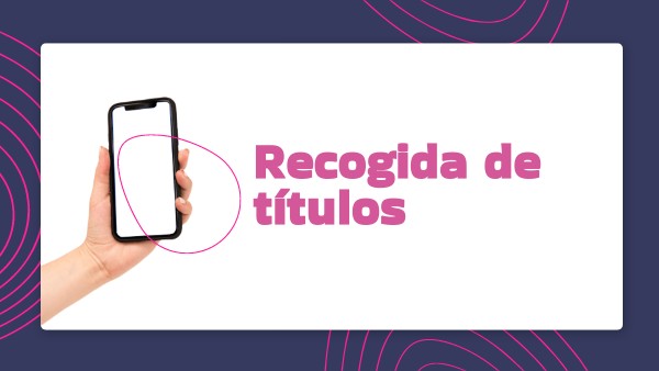 Entrega de títulos | Genially