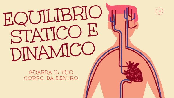 EQUILIBRIO STATICO E DINAMICO | Genially