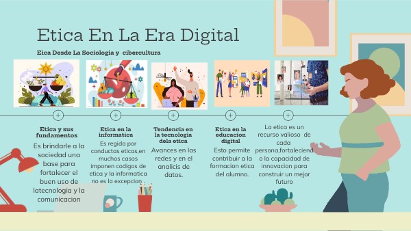 La etica en la era digital desde la cibercultura | Genially