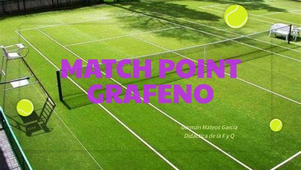 MATCH POINT GRAFENO
