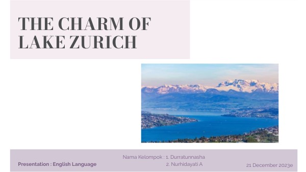 THE CHARM OF LAKE ZURICH