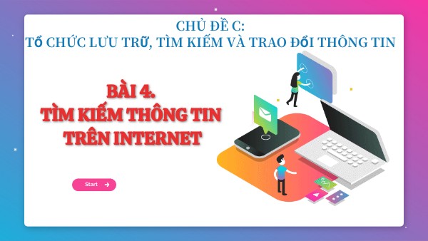 Tìm kiếm thông tin trên Internet | Genially