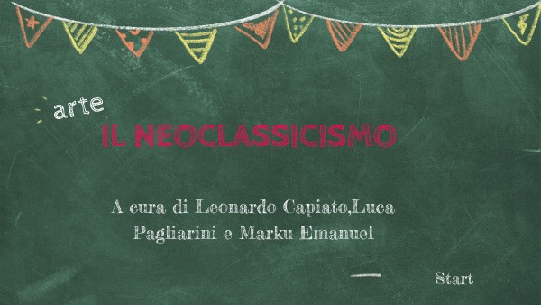 IL NEOCLASSICISMO | Genially