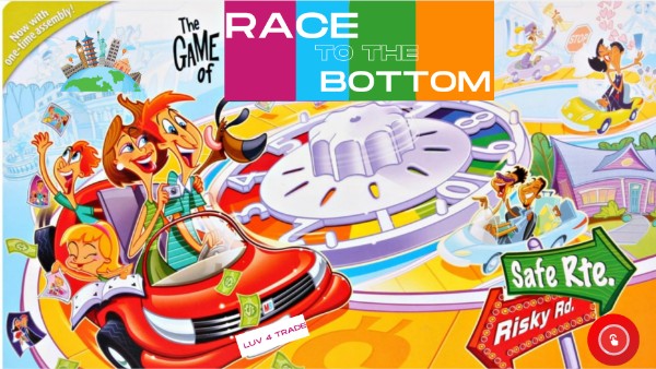 RACE TO THE BOTTOM