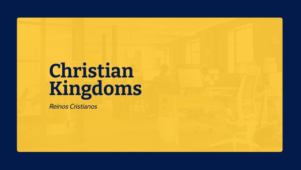 2ESO - CHRISTIAN KINGDOMS | Genially