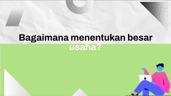 MENENTUKAN BESAR USAHA | Genially