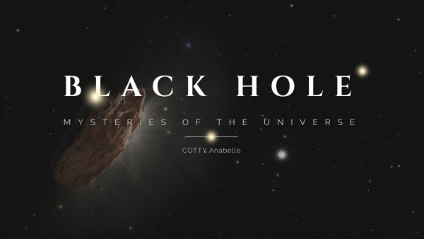 Black hole- Anabelle COTTY