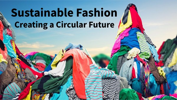 Module 1: Sustainable Fashion: Creating | Genially