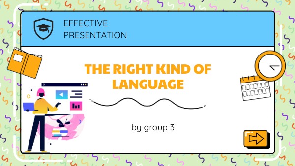 The Right Kind Of Language | Genially
