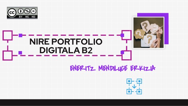 B2 Nire portfolio digitala | Genially