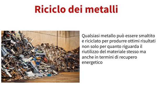Il riciclaggio dei metalli