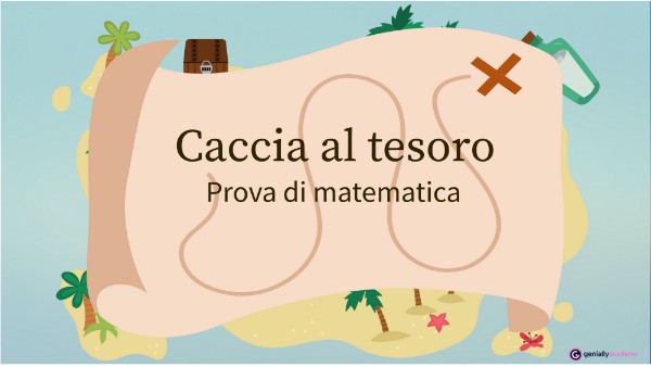 TREASURE ISLAND - CACCIA AL TESORO MATEMATICA | Genially