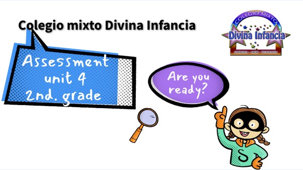 2ND. GRADE ASSESSMENT UNIT 4UNIT 4 | Genially