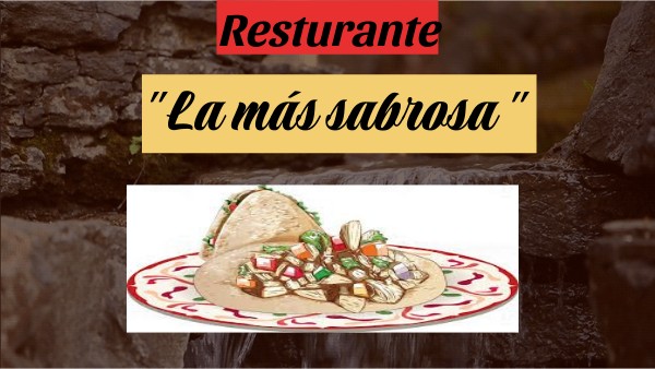 "La mas sabrosa" | Genially