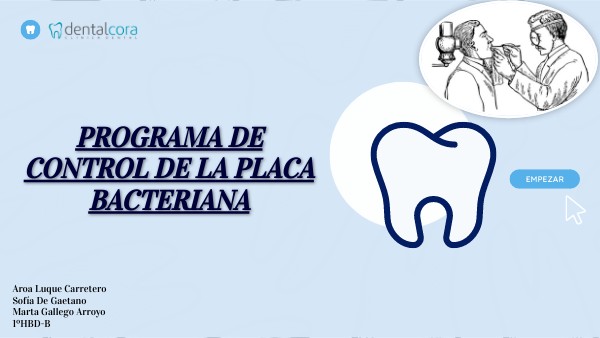 Programa control de la placa bacteriana | Genially