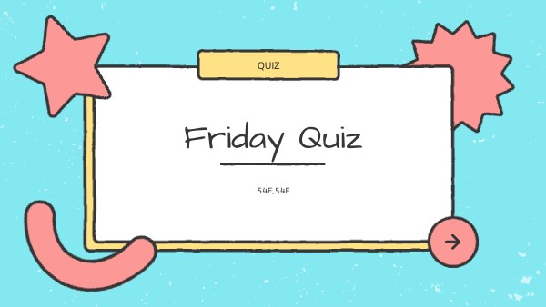 Friday Quiz | Genially
