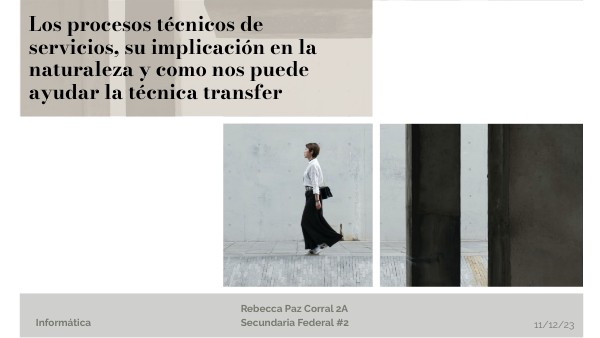 Los procesos técnicos | Genially