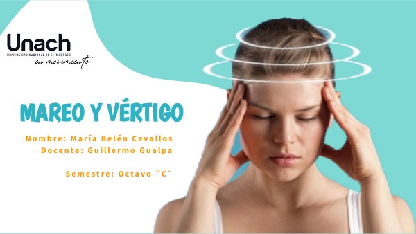Mareo y Vértigo_ Cevallos María