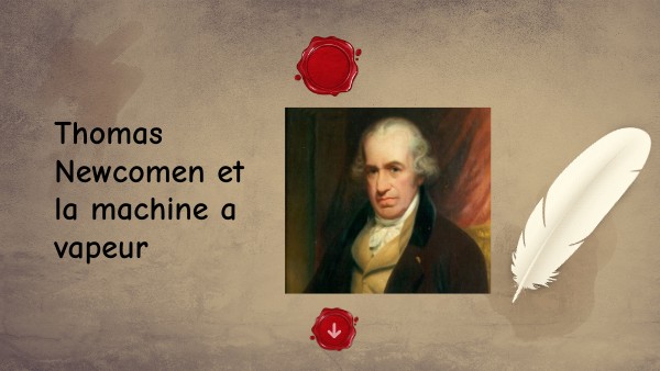 Exposé Thomas Newcomen | Genially