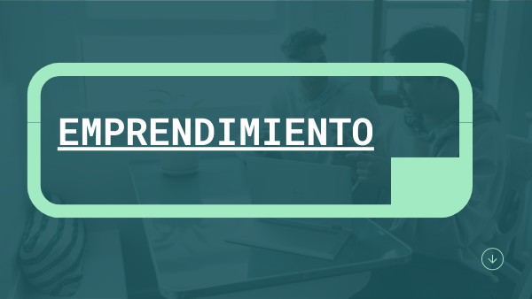 Emprendimiento | Genially