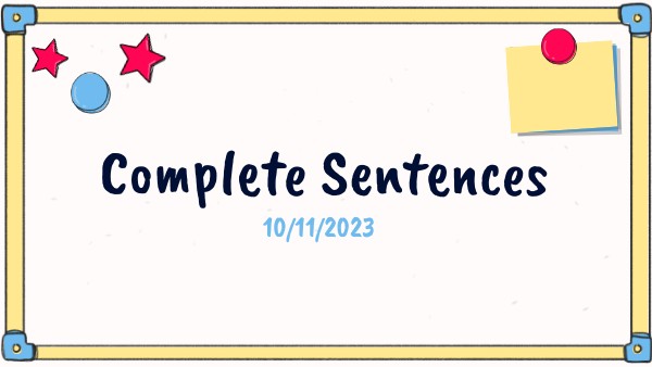COMPLETE SENTENCES - RILEY BERRY | Genially