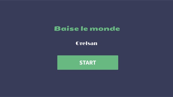 Présentation Baise le monde | Genially